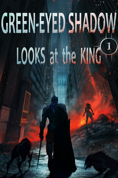 15 B 3 - Green-eyed Shadow Looks at the King | Royal Road