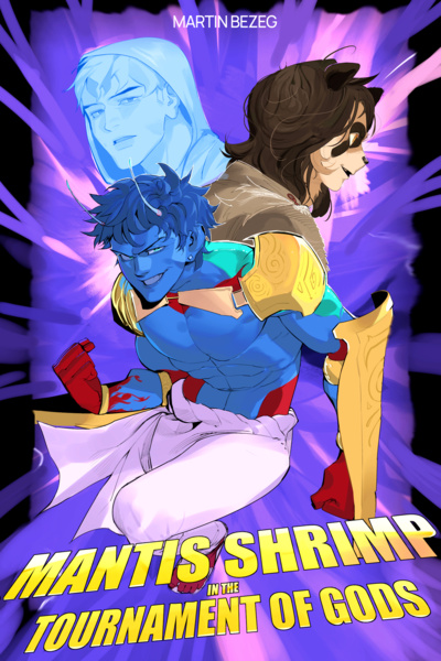 Chapter 16 - First Boss - Mantis Shrimp in the Tournament of Gods [The ...