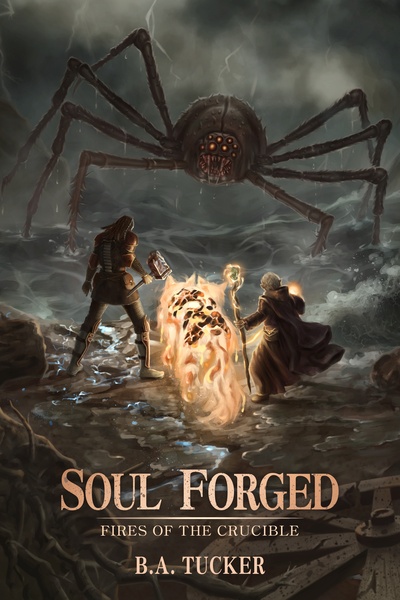 Soul Forged, Book 1: Fires of the Crucible | Royal Road