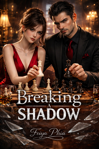 Breaking a Shadow | Royal Road