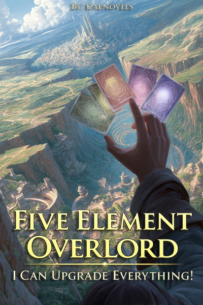 Ch27 A Gift For Xu Hong - Five Element Overlord: I Can Upgrade ...