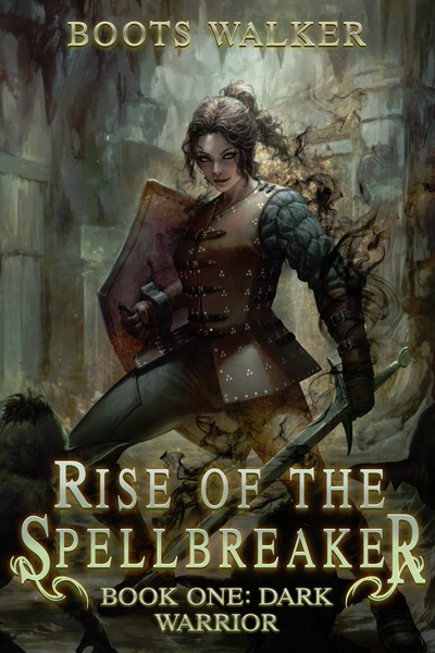 Rise of the Spellbreaker [Dark Fantasy LitRPG] | Royal Road