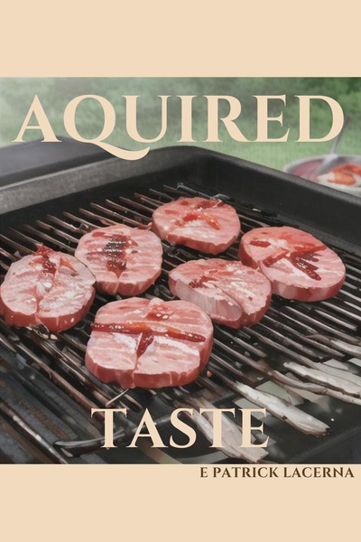 Acquired Taste - Acquired Taste | Royal Road