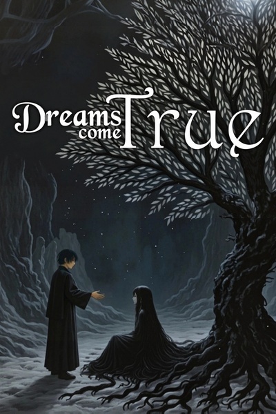 Dreams Come True | Royal Road