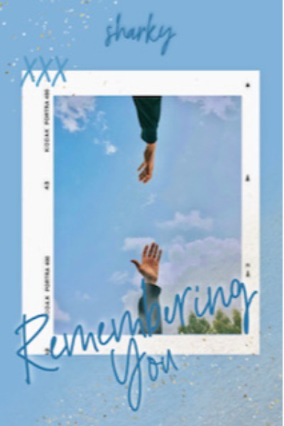 Remembering You | Royal Road