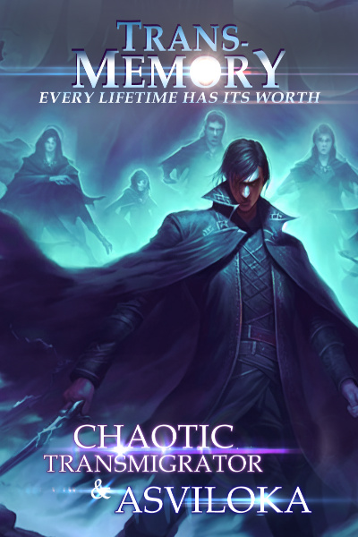 TransMemory - A Serial Reincarnator's Rebirth (Healer) | Royal Road
