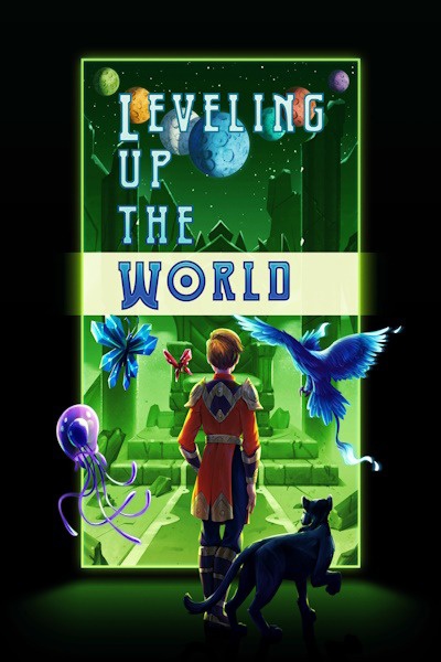 Leveling up the World | Royal Road