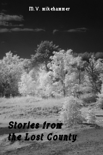Stories from the Lost County | Royal Road