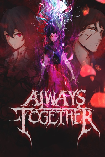 Arc 4 Chapter 1: A New Face & Lost - ALWAYS TOGETHER | Royal Road
