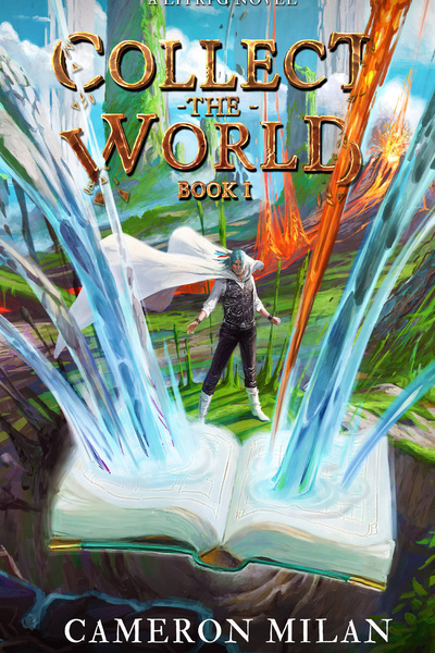 Collect the World - Book 2 Chapter 29 - Collect The World | Royal Road