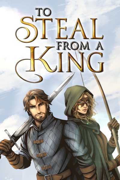 To Steal From a King | Royal Road