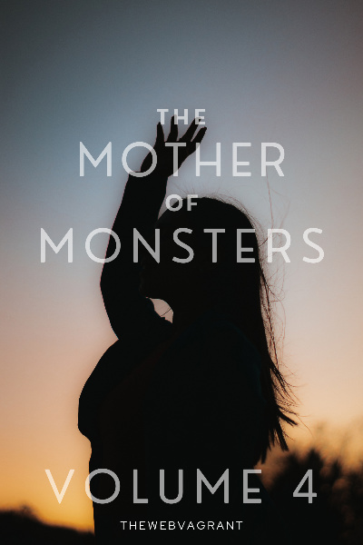 Chapter 084 - Heart I - The Mother of Monsters | Royal Road