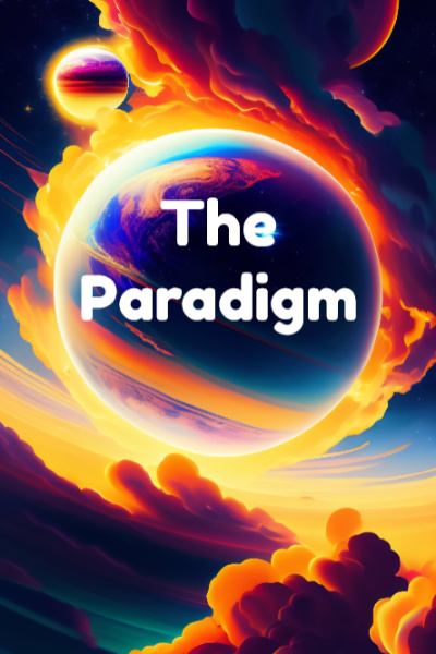 The Paradigm | Royal Road