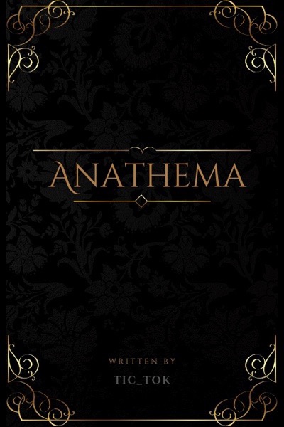 Anathema | Royal Road