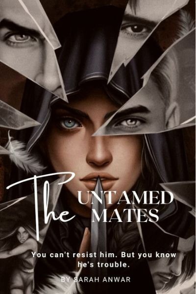 The Untamed Mates | Royal Road