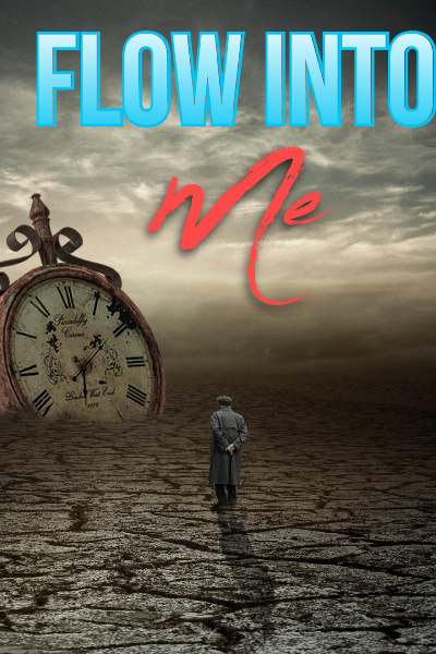 Flow Into Me | Royal Road