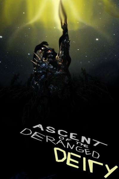 6: The Deal - Ascent of The Deranged Deity | Royal Road