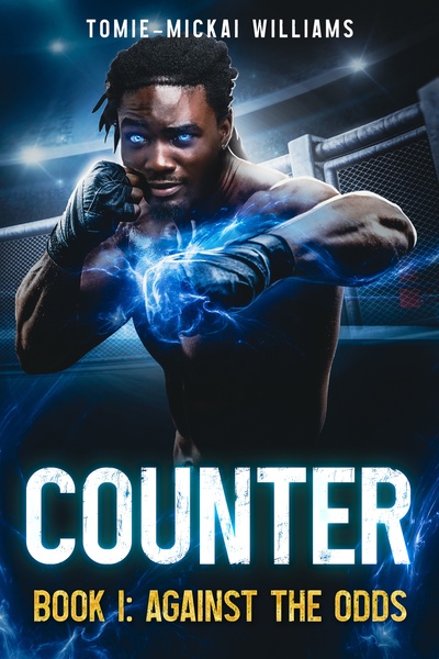 Chapter 61 — Still Alive - COUNTER: A Fighting-Game LitRPG Adventure ...