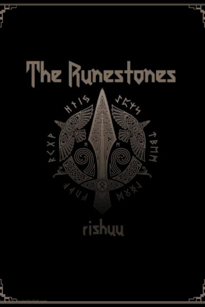 The Magic History - The Runestones | Royal Road