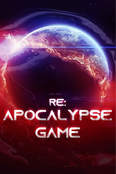 Re: Apocalypse Games (GAMELit) | Royal Road