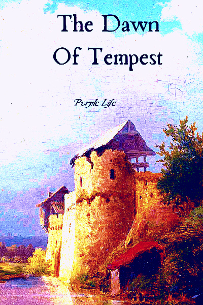 The Dawn of Tempest | Royal Road