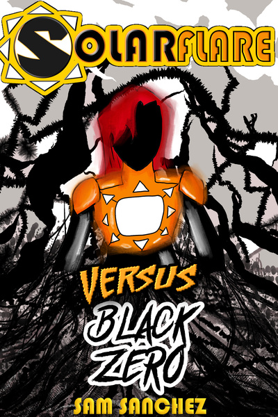 Solar Flare Versus [Sci-fi. Superheroes. Cosmic horror. ] | Royal Road