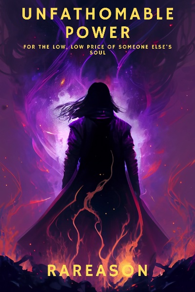 Chapter Five - Unfathomable Power for the Low, Low Price of Someone ...