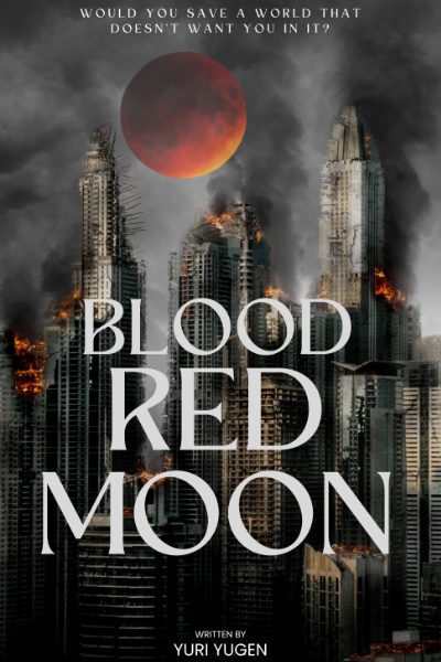 Chapter 1 - Blood Red Moon | Royal Road