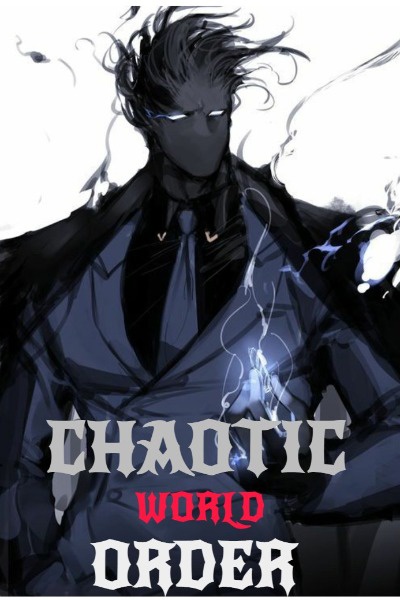 Chaotic World Order | Royal Road