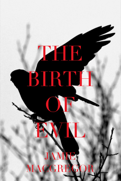 II - The Happy Years - The Birth of Evil (Novella) | Royal Road