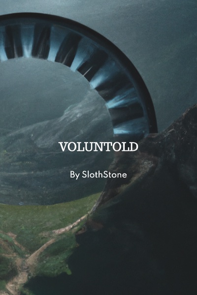 Voluntold | Royal Road