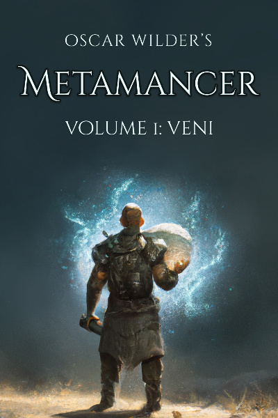 9. (Vol. I: Veni) His Red Right Hand - Metamancer | Royal Road