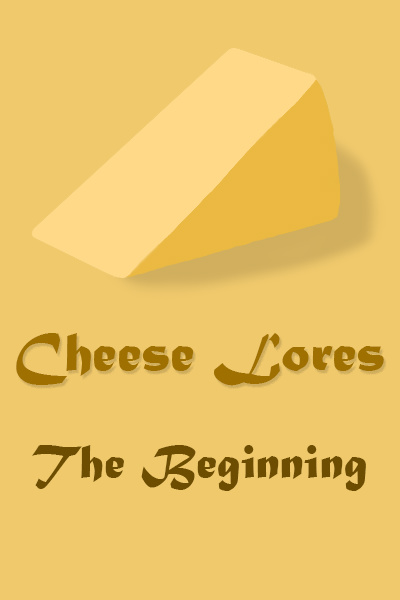 Cheese Lores | Royal Road