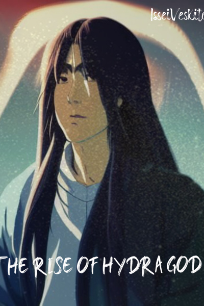 The Rise Of Hydra God | Royal Road