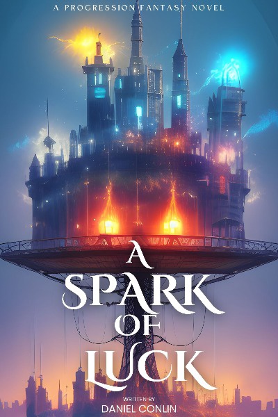 A Spark of Luck (Magic Academy Progression) | Royal Road