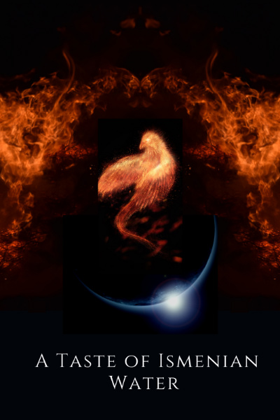 A Taste of Ismenian Water | Royal Road