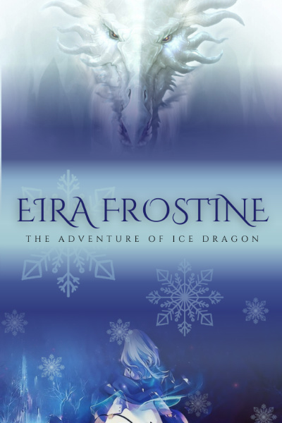 Eira Frostine : The Adventure of Ice Dragon | Royal Road