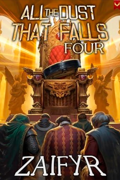 All the Dust that Falls | Royal Road