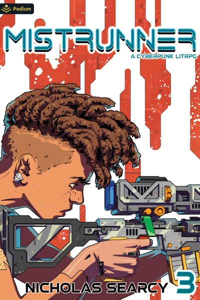 Mistrunner (BOOK THREE STUBBING JULY 23) | Royal Road