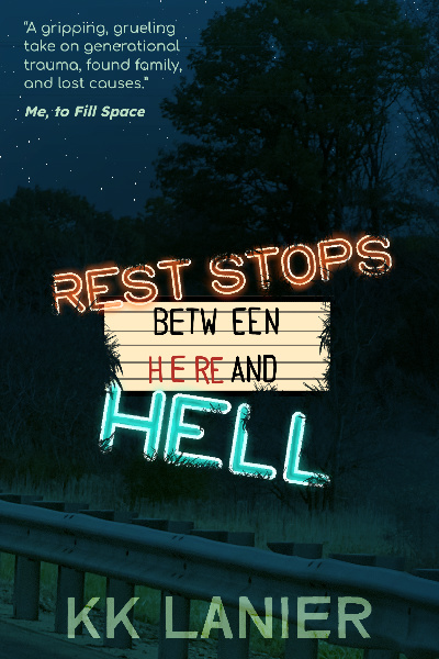 Rest Stops Between Here and Hell | Royal Road