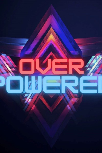Overpowered | Royal Road