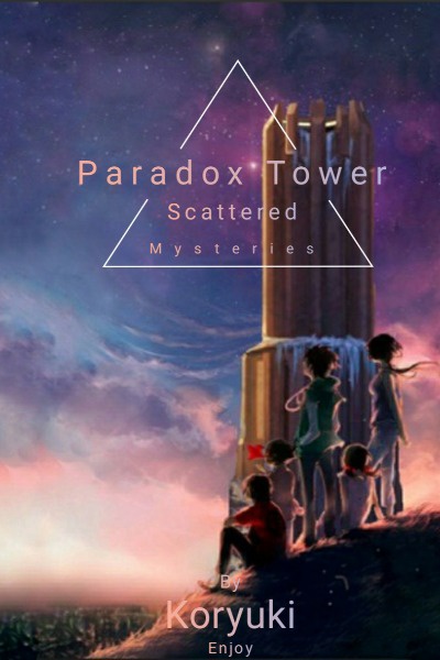 The First Trial - Paradox Tower | Royal Road
