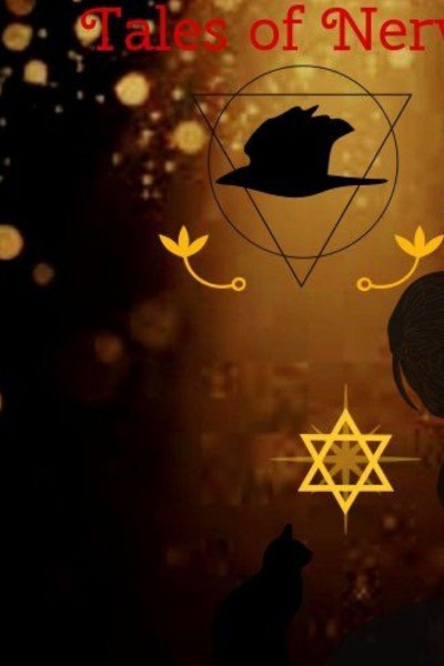 Tales of Nervenia: The Light That Bloomed in Darkness | Royal Road