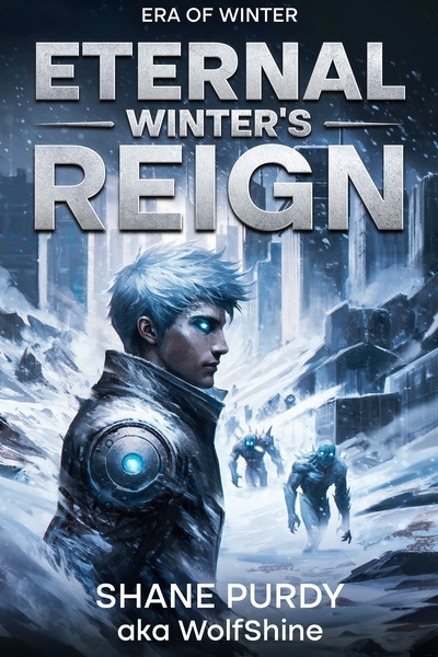 Eternal Winter's Reign: A Frozen Infection Apocalypse LitRPG | Royal Road