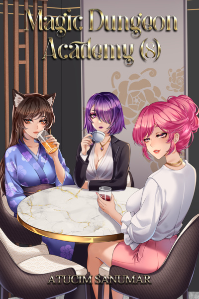 Magic Dungeon Academy. Isekai Harem Fantasy. | Royal Road