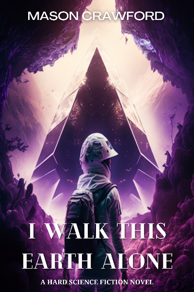 Chapter 1 - I Walk This Earth Alone | Royal Road