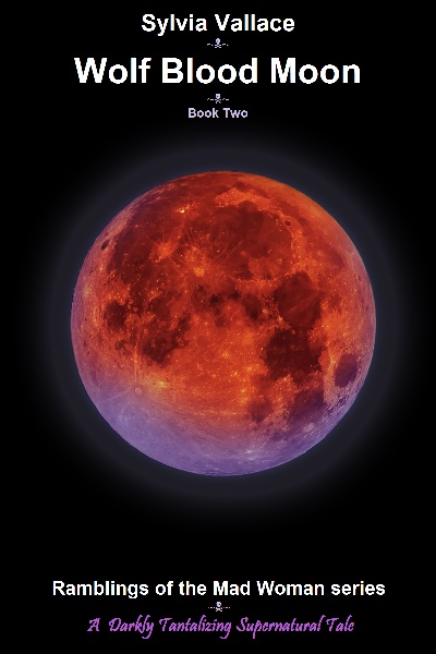 Wolf Blood Moon -Book Two | Royal Road