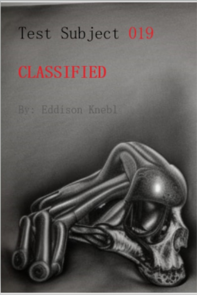 Test Subject 019, CLASSIFIED FILES | Royal Road