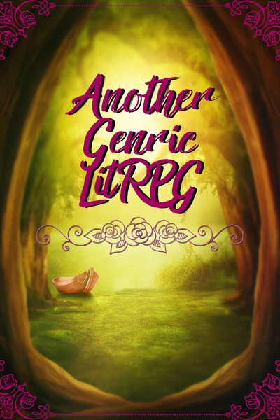 Chapter 2 - Entirely Functional - Another Generic LitRPG | Royal Road