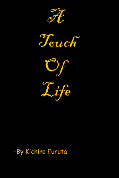 A touch of life. | Royal Road